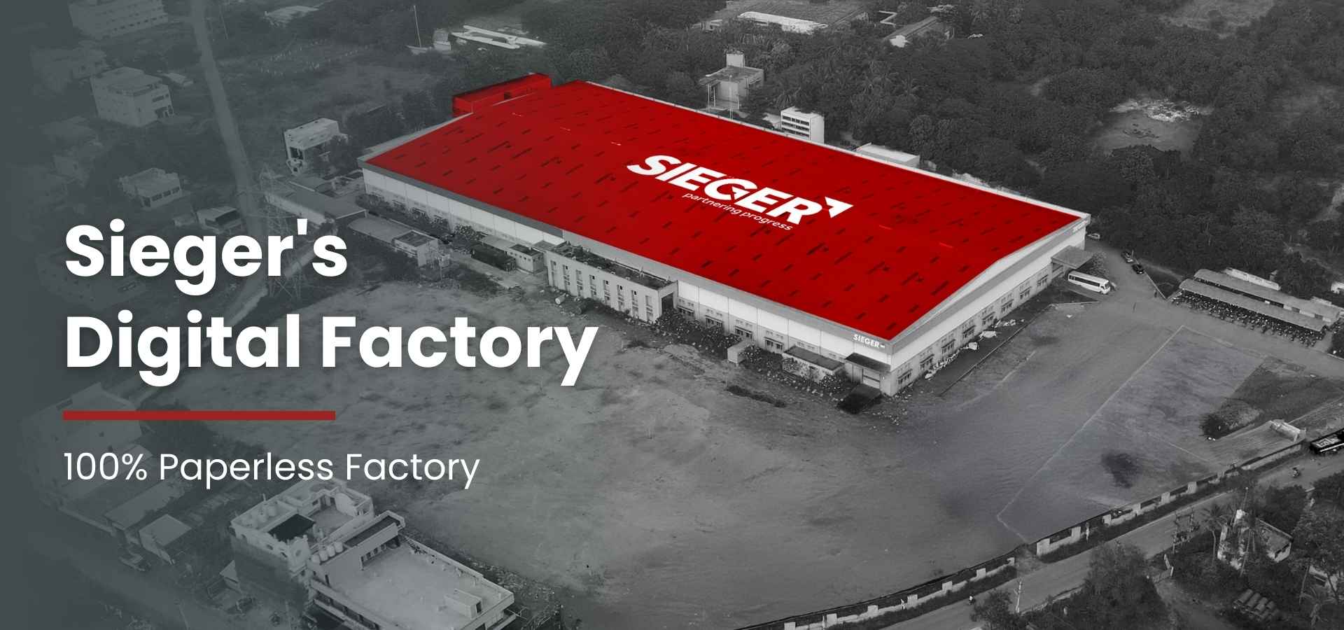 Sieger's Digital Journey | 100% Paperless Factory