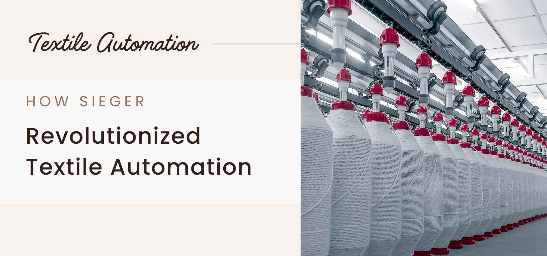 How Sieger Revolutionized Textile Automation